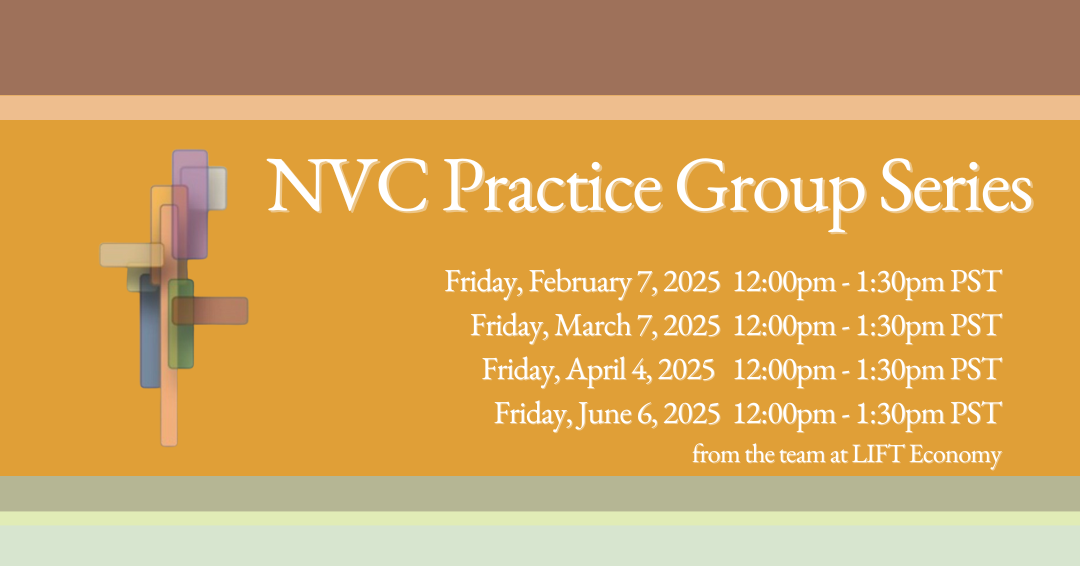 NVC Practice Groups | LIFT Economy Next Economy Leadership