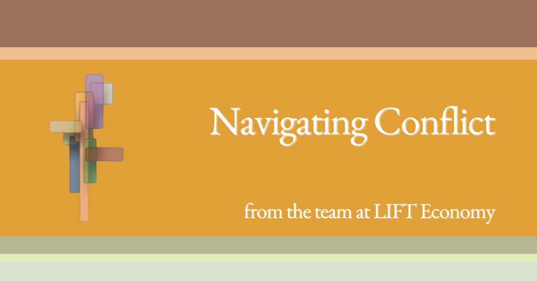 Navigating Conflict | LIFT Economy